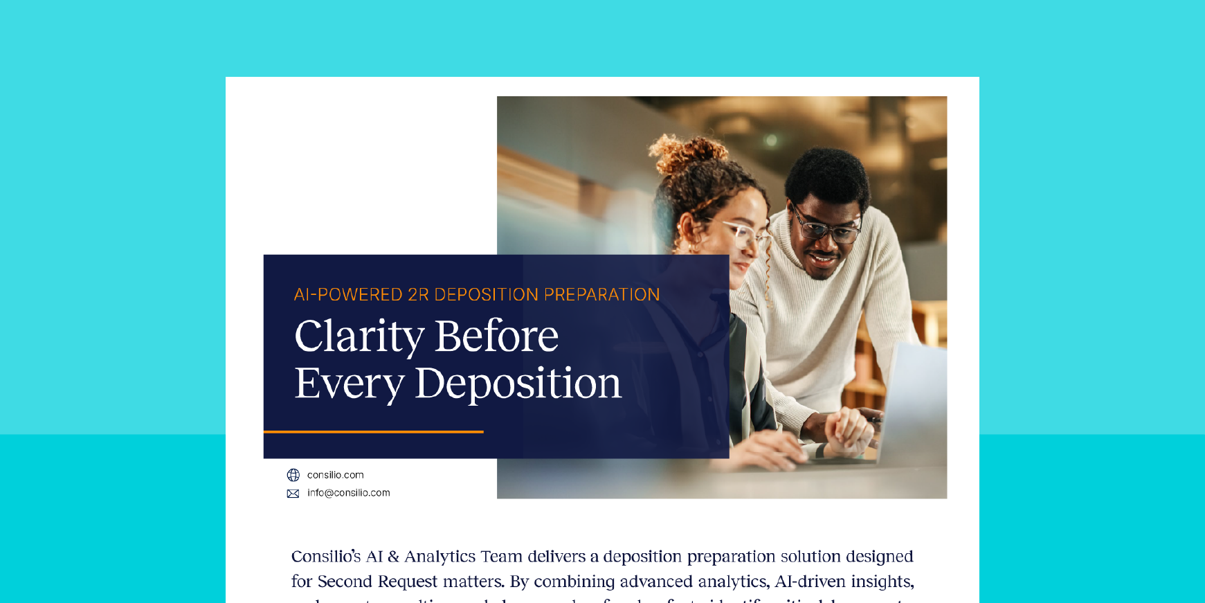 Consilio | Fact Sheet: AI-Powered Second Request Deposition Preparation